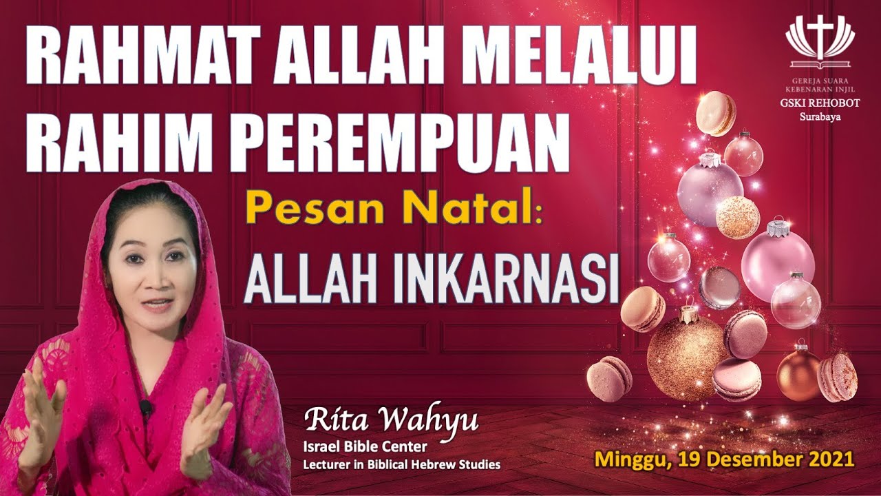 RAHMAT ALLAH MELALUI RAHIM PEREMPUAN, Pesan Natal: ALLAH INKARNASI ...