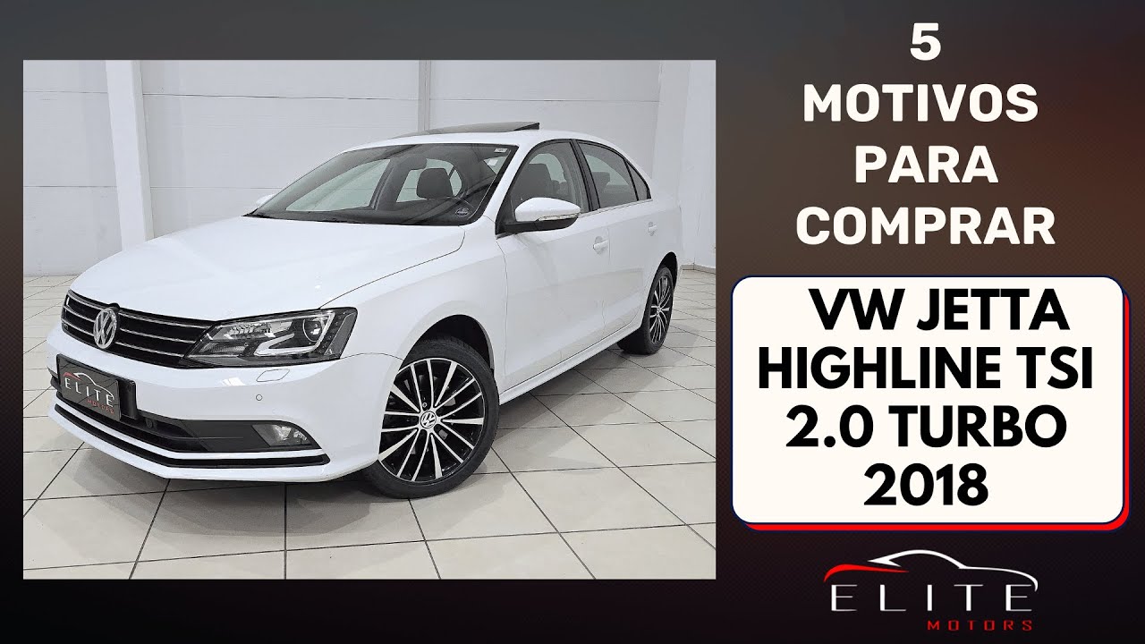 VW JETTA HIGHLINE 2.0 TURBO DE 211 CV ANO 2018. Um sedan com muito ...