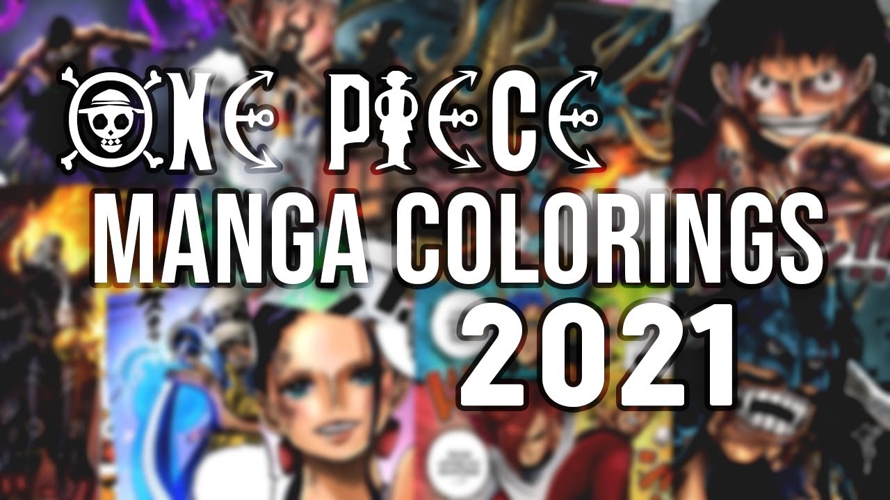 2021 One Piece Manga Colorings by Greiish - YouTube