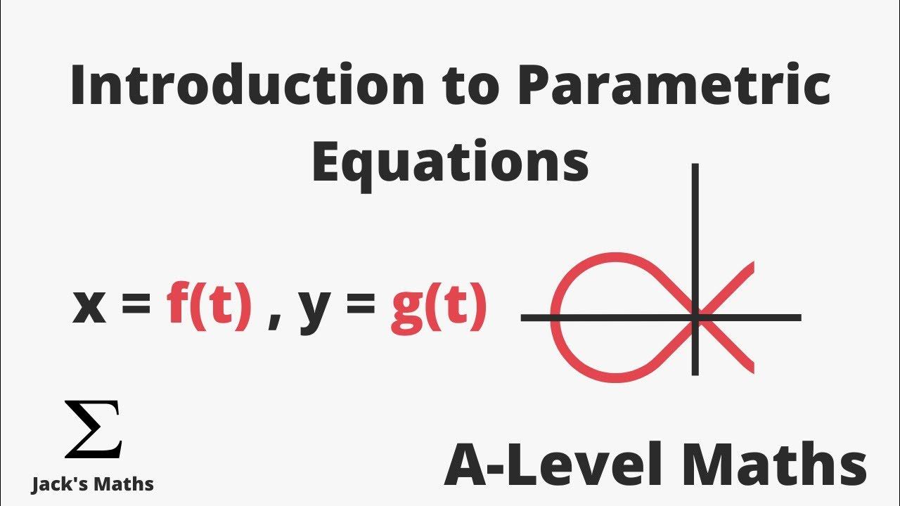 Intro to Parametric Equations | A-Level Maths - YouTube