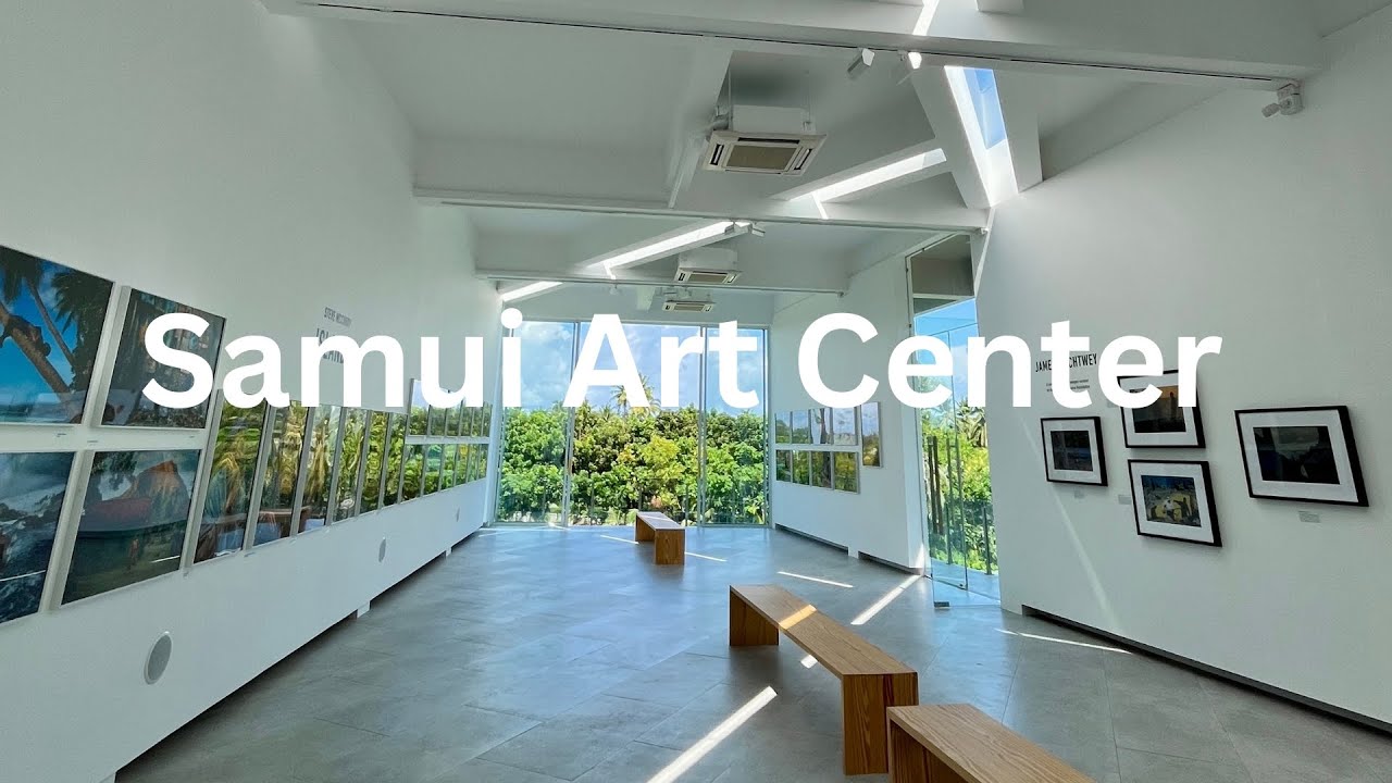 Samui Art Center ( House of Lucie Samui & Samui Art Center ) - YouTube