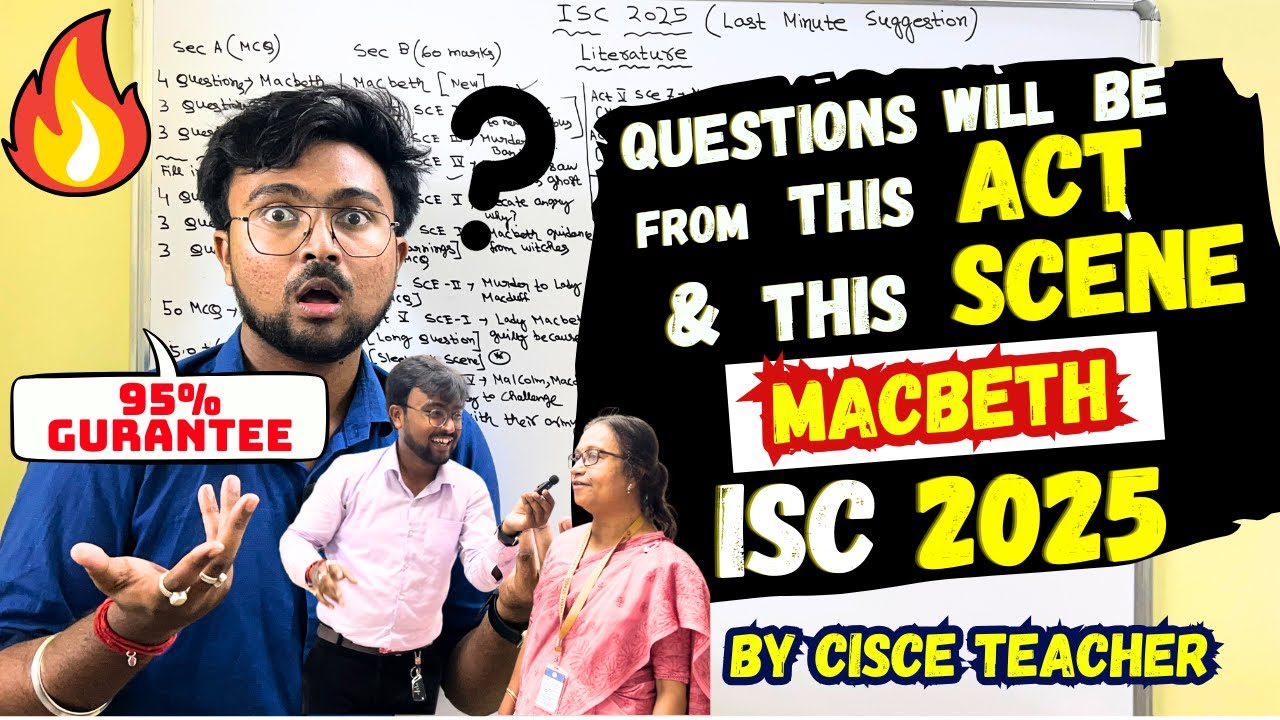 ISC 2025: Most Important ACTS/SCENES MACBETH😱CISCE official😱95% ...