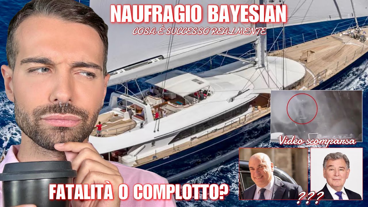 NAUFRAGIO BAYESIAN A PALERMO: TUTTE LE TEORIE DEL COMPLOTTO! | Spillin ...
