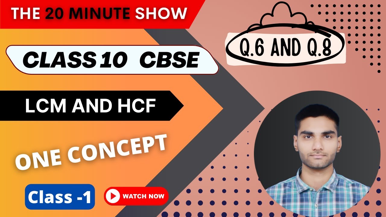 Most Important Questions -1| LCM HCF | Math Class 10 | Concept ...