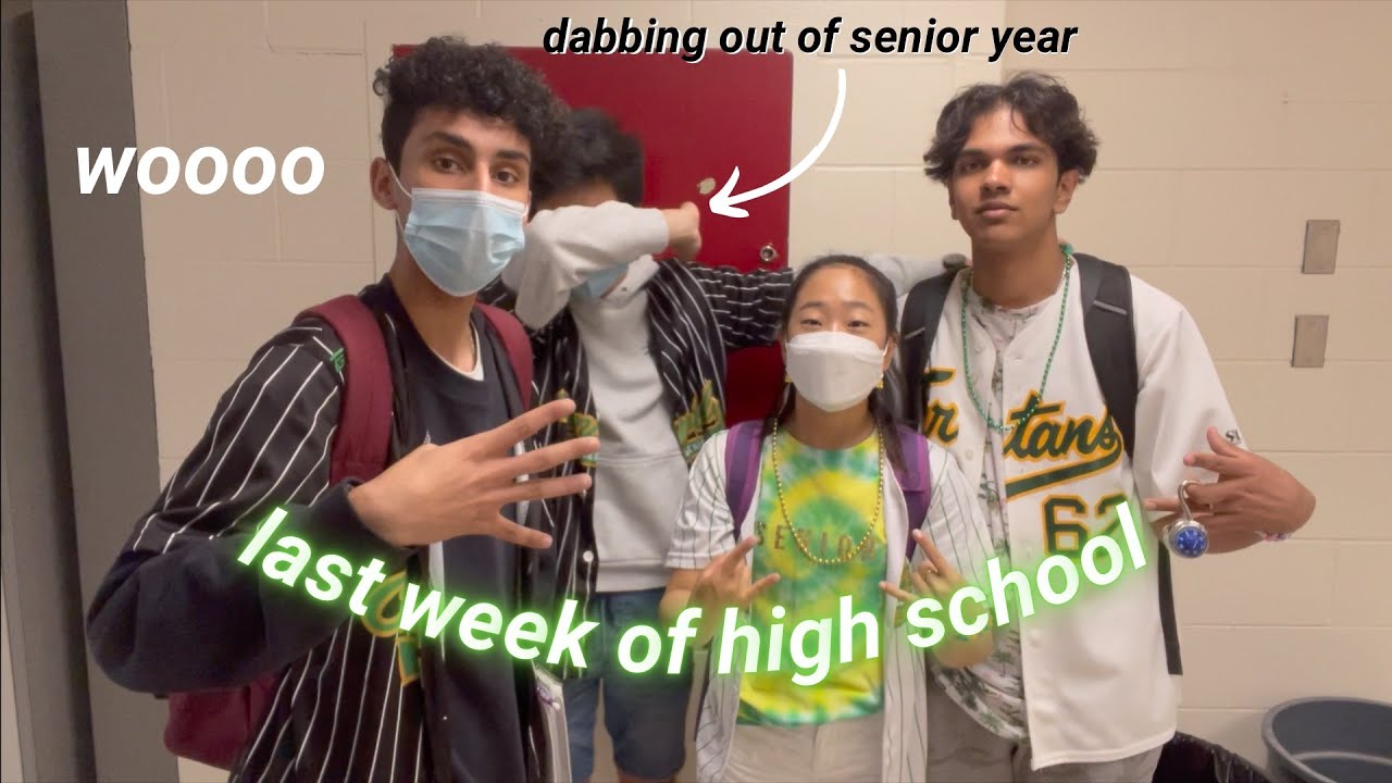 LAST WEEK OF HIGH SCHOOL | GOODBYE SENIOR YEAR - YouTube