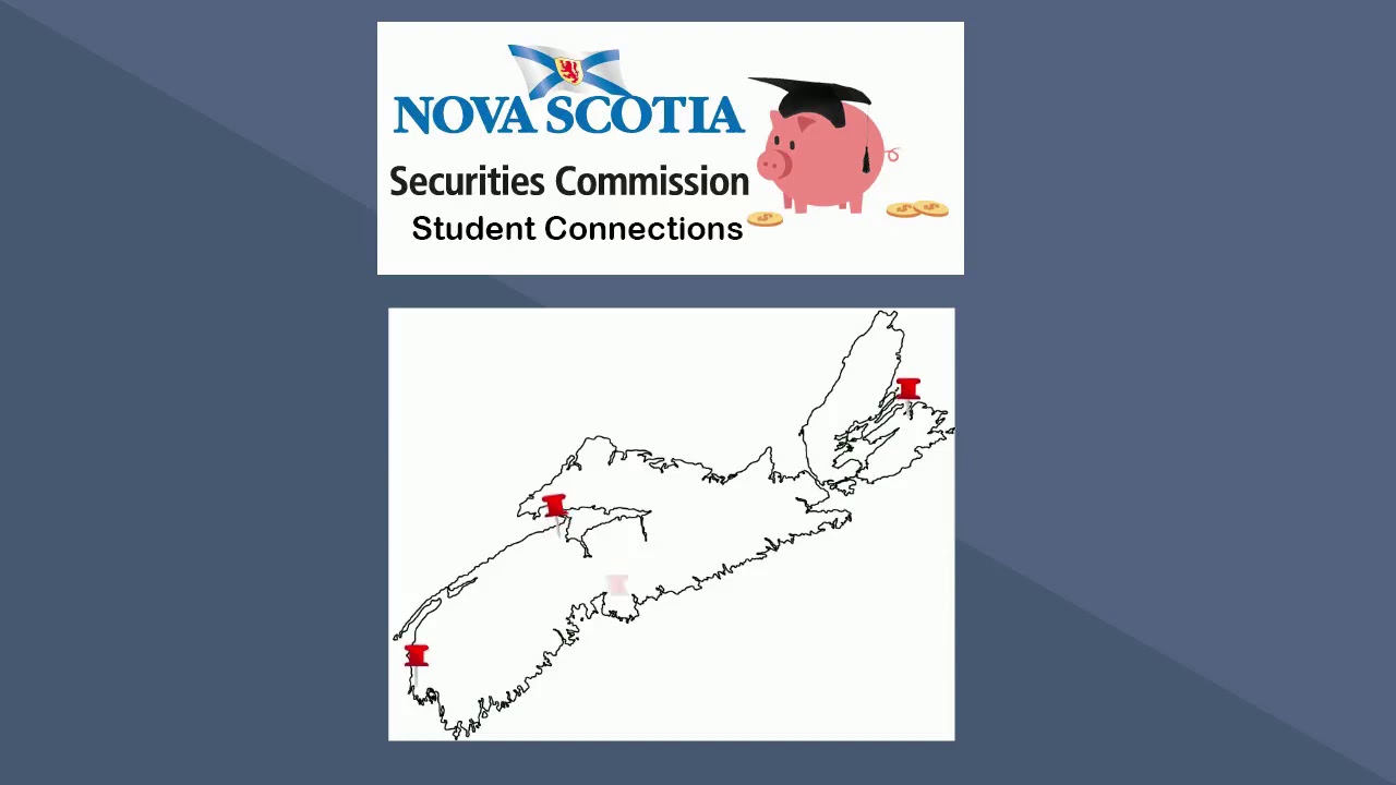 Nova Scotia Securities Commission Student Connections Program 2020 ...