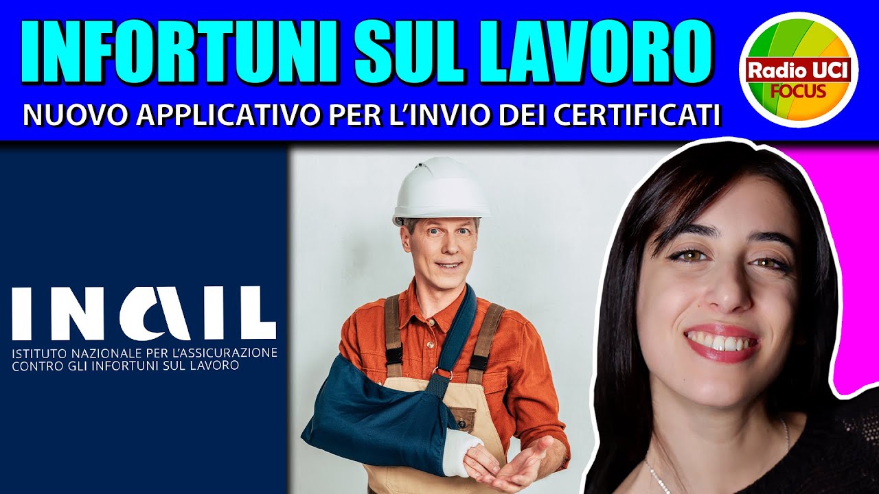 INFORTUNI sul LAVORO: il nuovo applicativo INAIL per l’invio dei ...