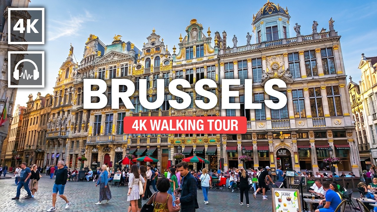 BRUSSELS 4K Walking Tour With Captions & Immersive Sound 🇧🇪 UNESCO ...