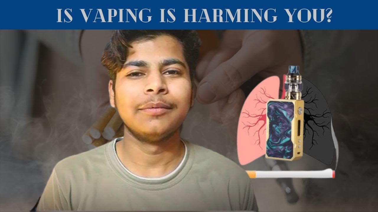 Harmful Effects of Vaping on Human Health : find out ? - YouTube