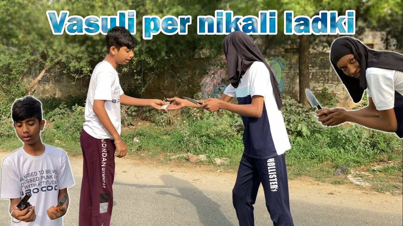 Vasuli Par Nikali Ladki !! वसूली पर निकली लड़की || VPG - YouTube