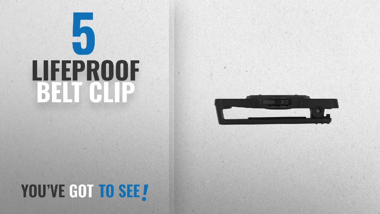Top 5 Lifeproof Belt Clip [2018 Best Sellers]: Lifeproof LifeActiv Belt ...