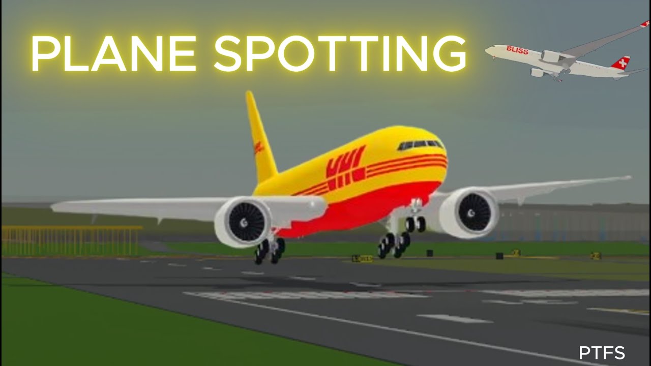 Plane Spotting in PTFS! - YouTube