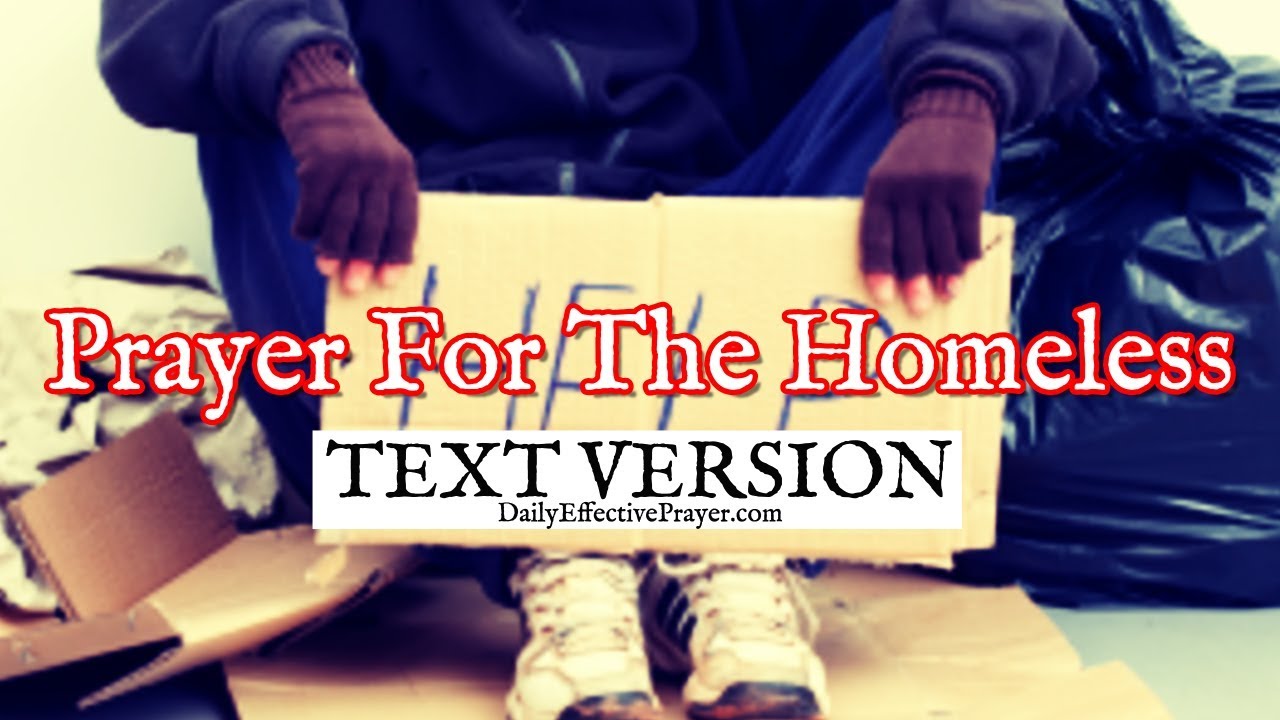 Prayer For The Homeless (Text Version - No Sound) - YouTube