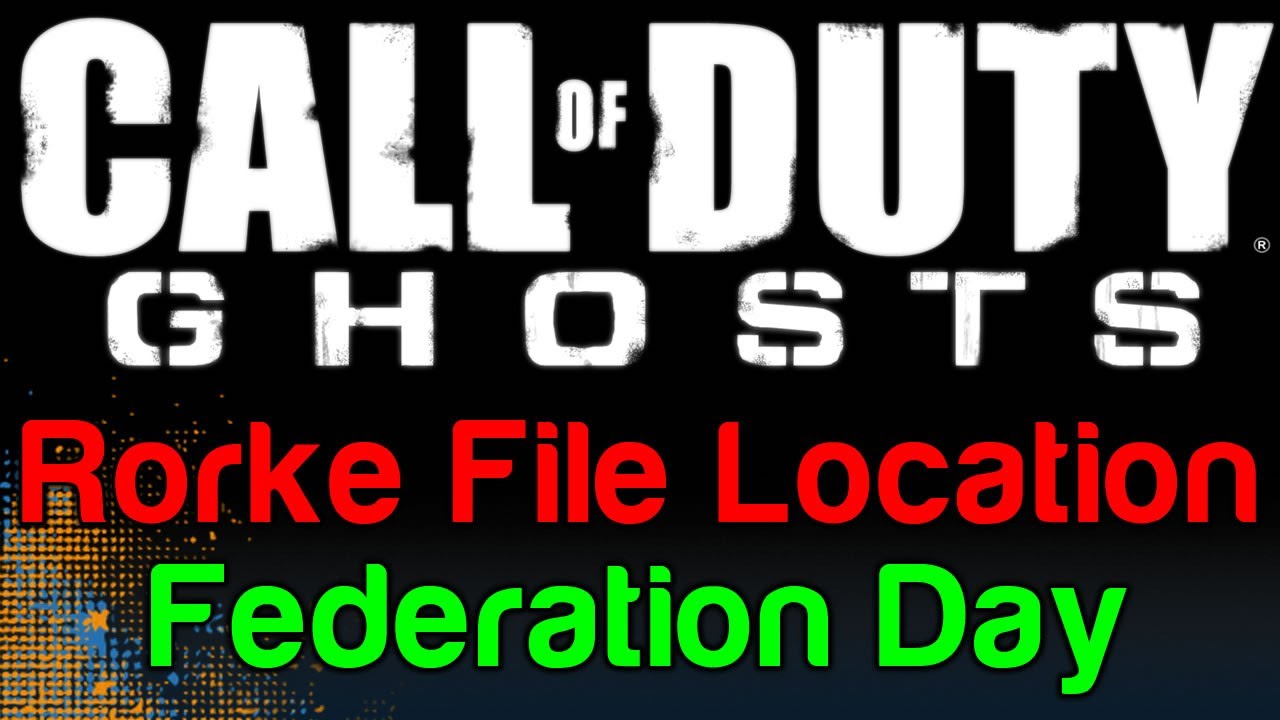 COD Ghosts: Federation Day Rorke File Location (Call of Duty Ghosts ...