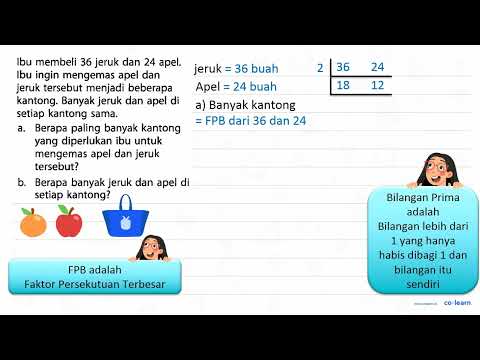Ibu membeli 36 jeruk dan 24 apel Ibu ingin mengemas apel dan jeruk ...