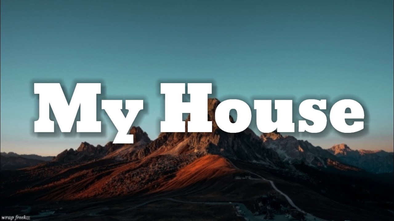 My House by Flo Rida song lyrics video - YouTube