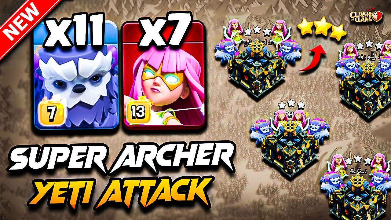 Best TH17 Attack Strategy YETI With SUPER ARCHER (Town Hall 17) | Th17 ...