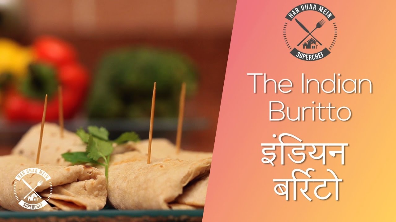 How To Make The Indian Burrito Wrap || Chef Pranav Joshi || Fusion Food ...