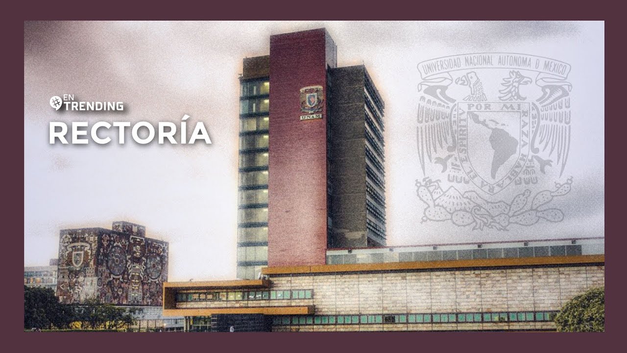 ¿Cómo se elige al NUEVO RECTOR de la UNAM? | Torre de Rectoría de la ...