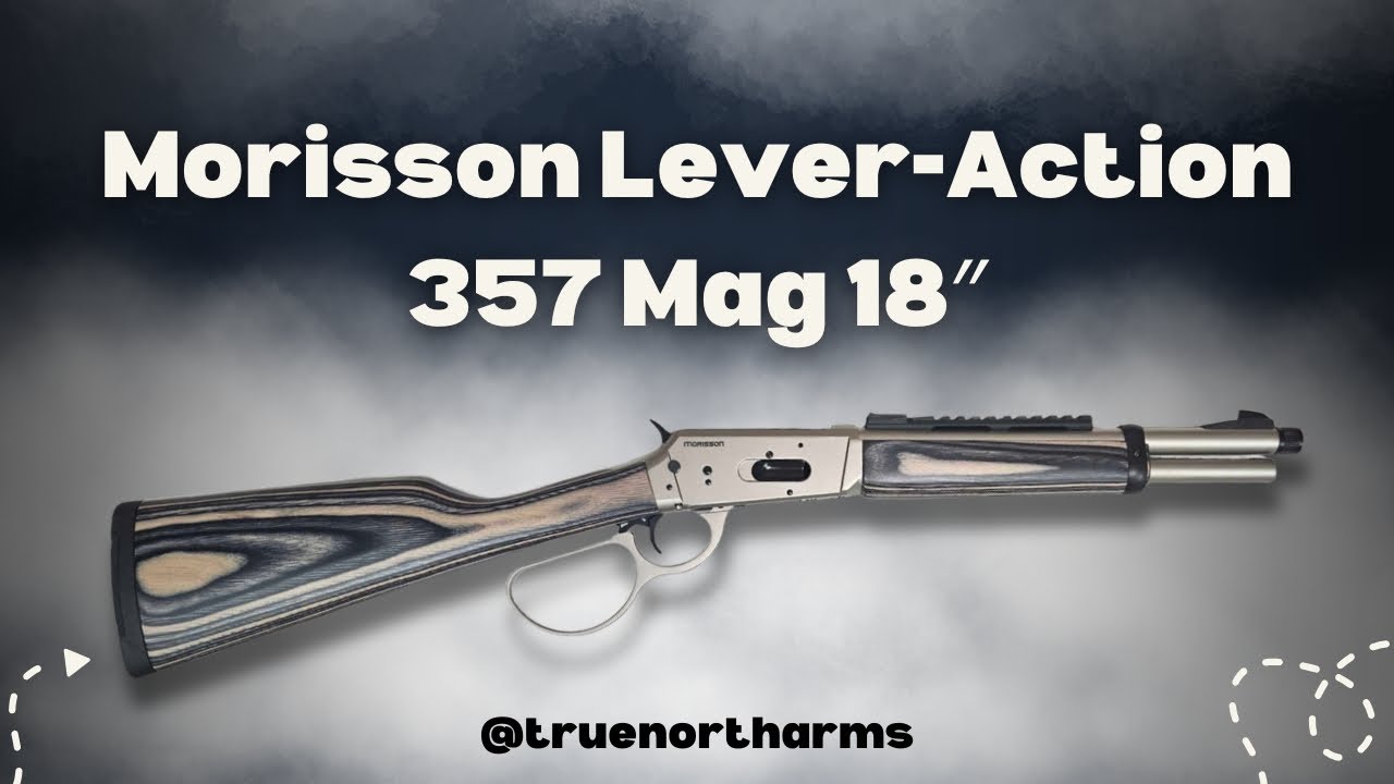 Morisson Lever-Action 357 Mag 18″ - TNA Quick Review - YouTube