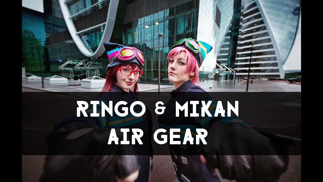 Ringo & Mikan Noyamano - Air Gear cosplay - YouTube