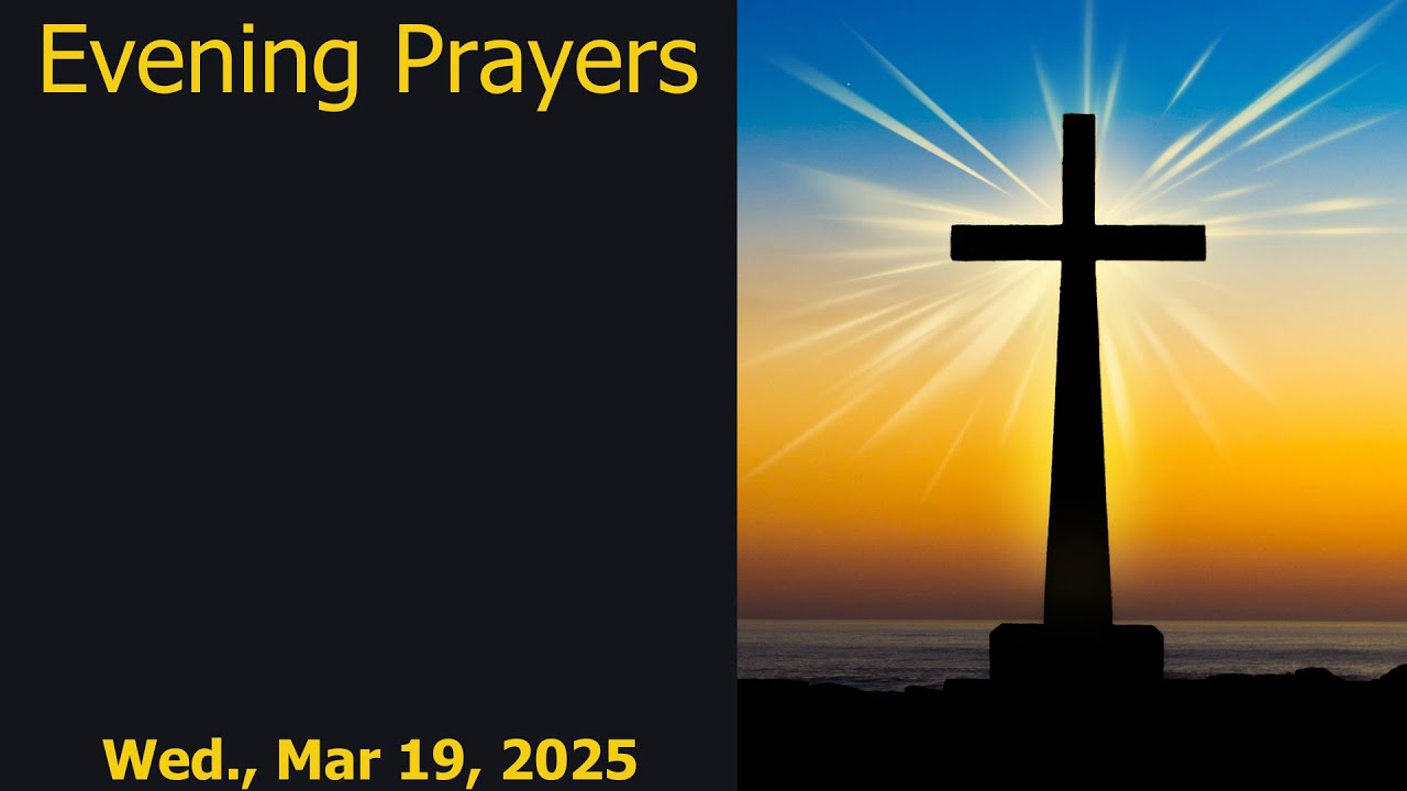 Pray Along: Catholic Evening Prayers (Wednesday, 19-Mar-25) - YouTube