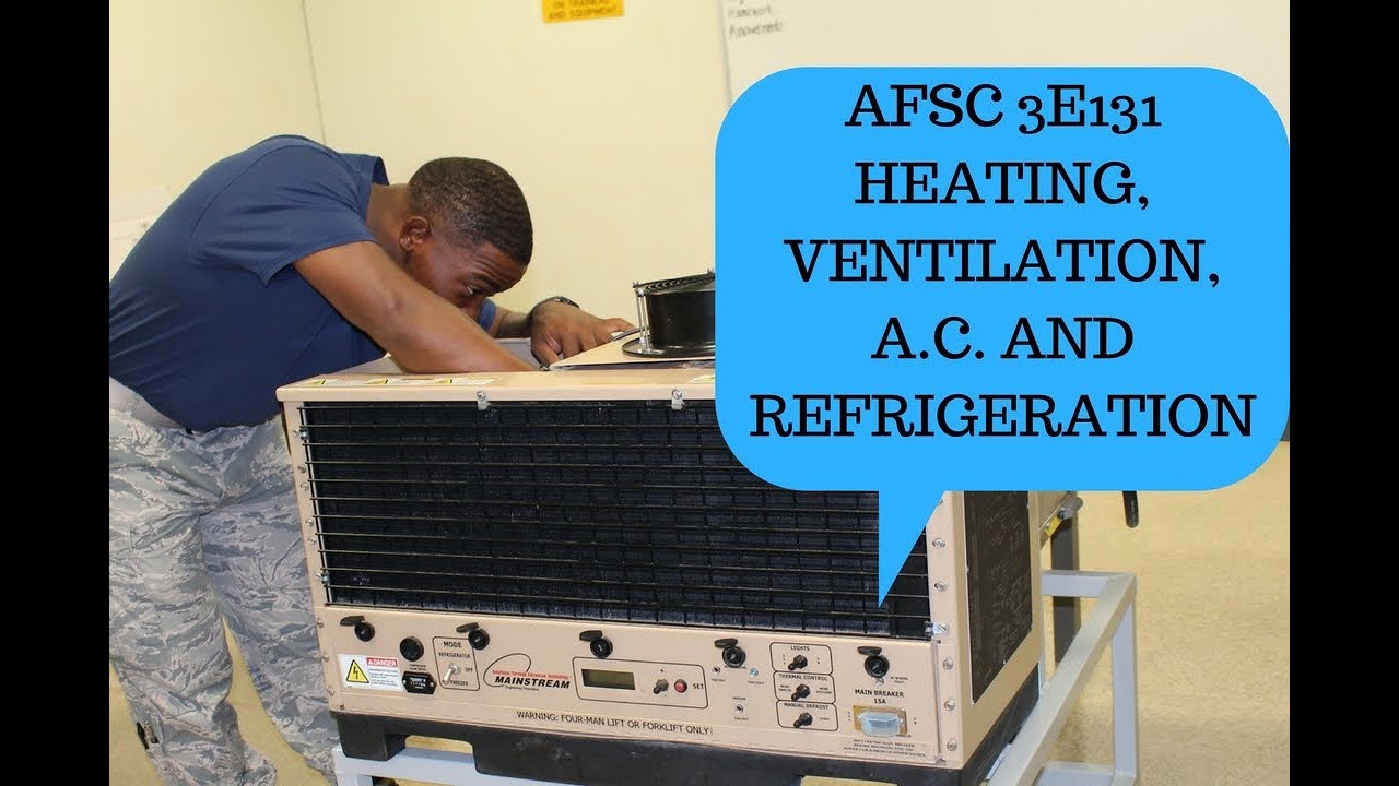 MY AFSC HVAC/R 3E131::TECH SCHOOL DETAILS #AIRFORCE #MILITARY - YouTube