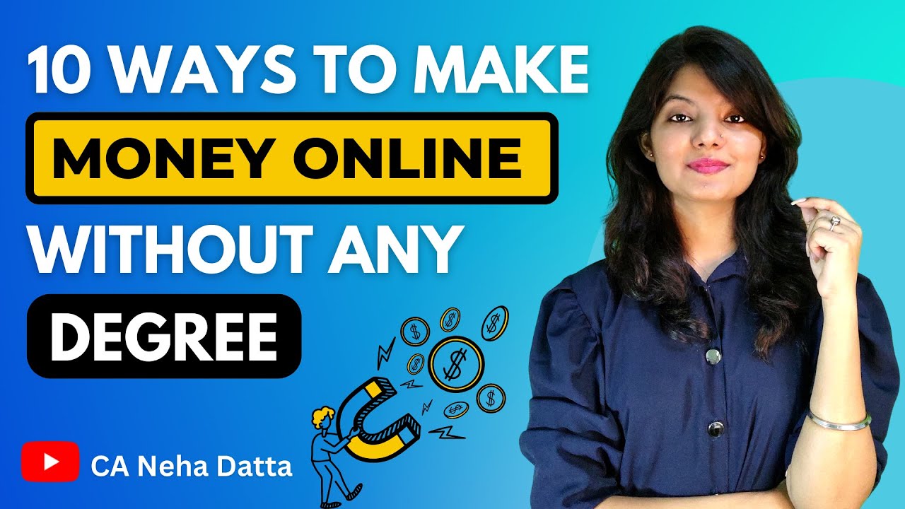 10 ways to make money online WITHOUT ANY DEGREE | Side Hustle Ideas ...
