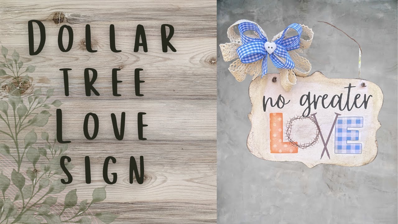 DIY Dollar Tree Love Sign - YouTube
