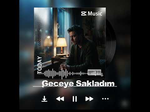 🎵 Geceye Sakladım | Duyğusal və Kədərli Mahnı 🌙💔