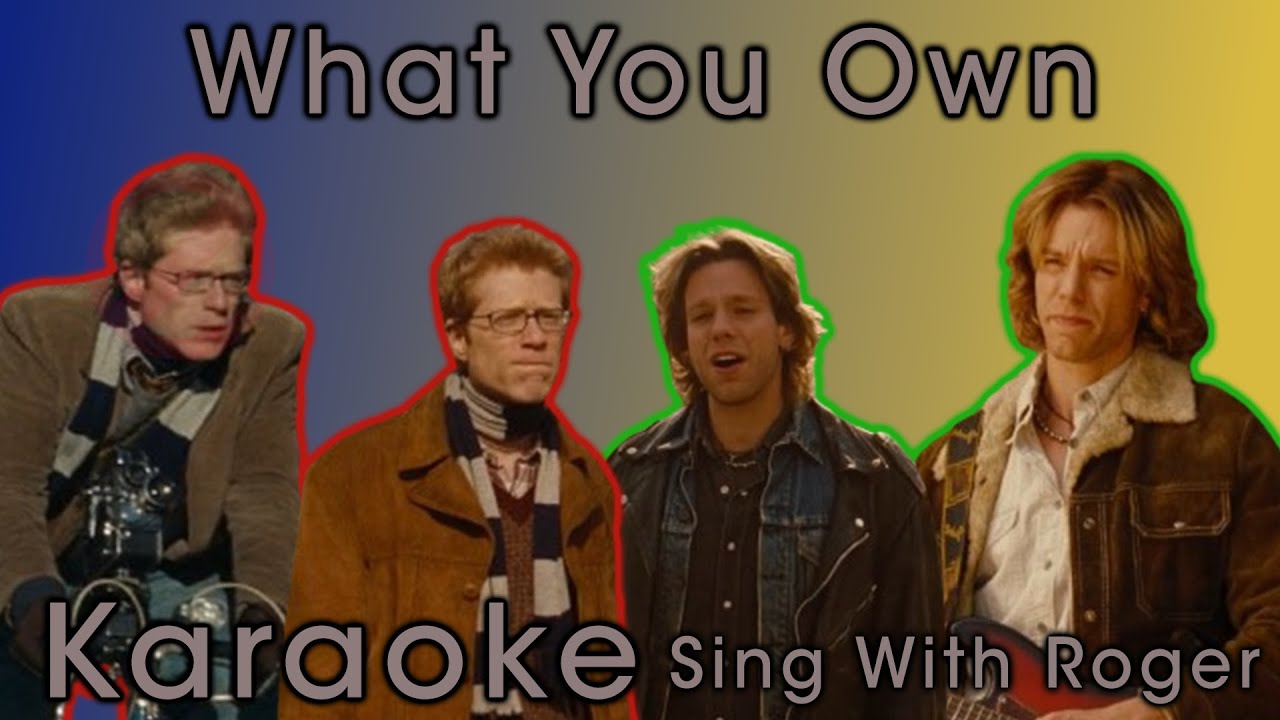 What You Own - RENT Karaoke Version (Sing With Roger) - YouTube
