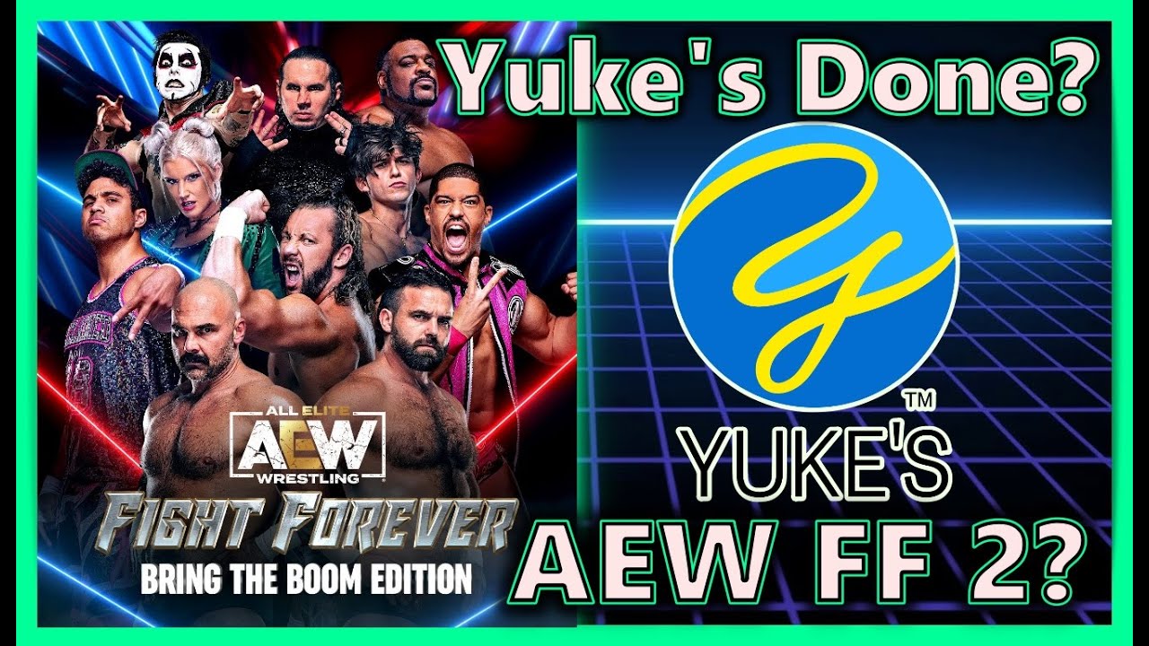 AEW Fight Forever Developer Yuke's Moving on? AEW FF 2? - YouTube