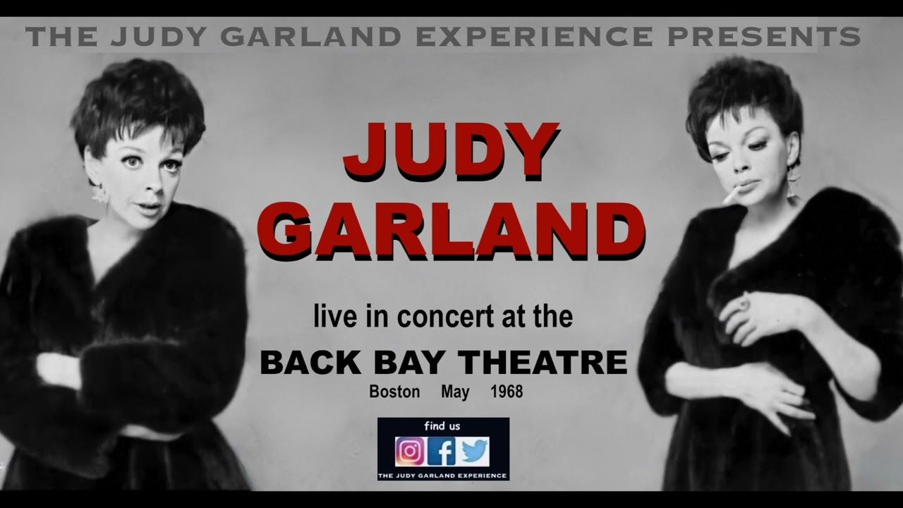 JUDY GARLAND live At The Back Bay Theatre May 1968 w/Lorna & Joe Luft ...