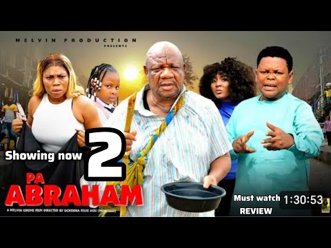 PA ABRAHAM SEASON 2 - 2026 LATEST NIGERIAN MOVIE REVIEW, OSITA IHEME, PRINCESS IZUCHUKWU, 
