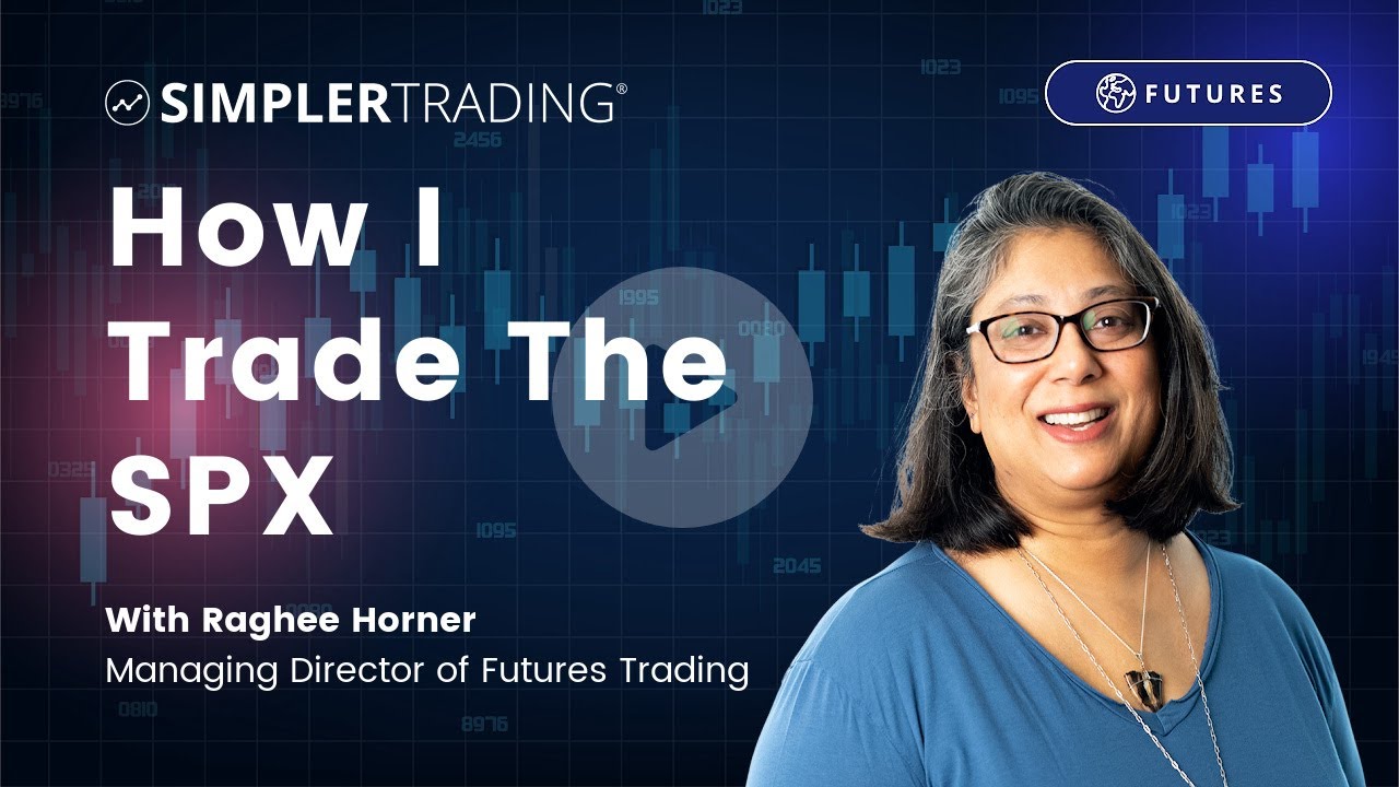 How Raghee Trades The SPX | Simpler Trading - YouTube