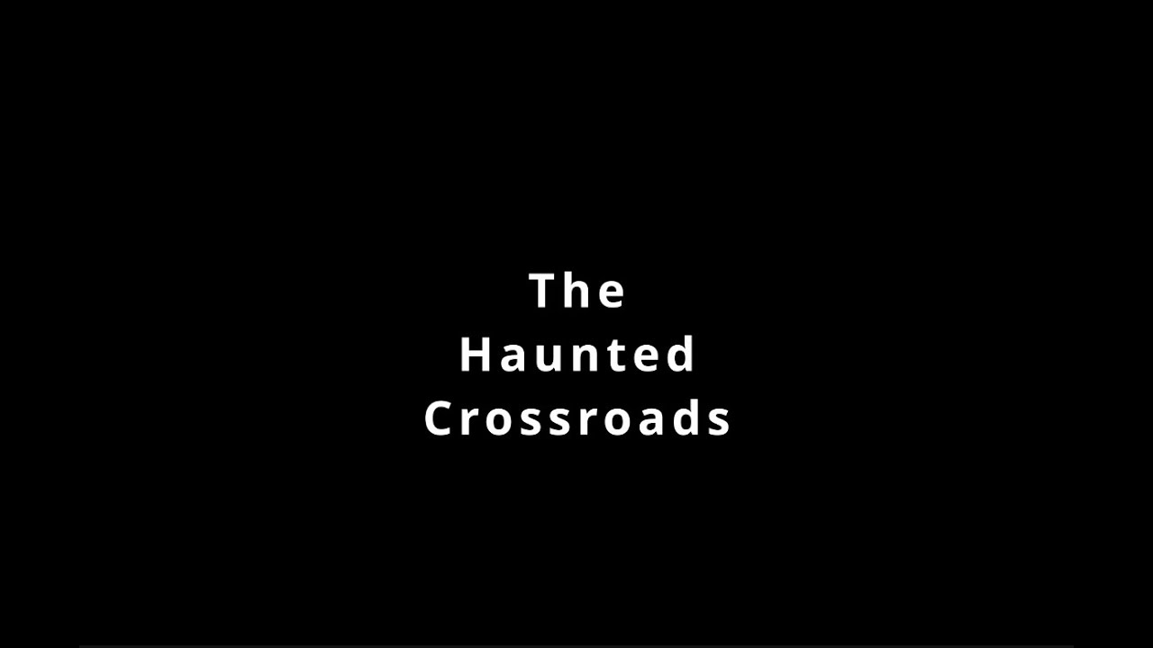 The Cutthroat Radio Players present The Haunted Crossroads - YouTube