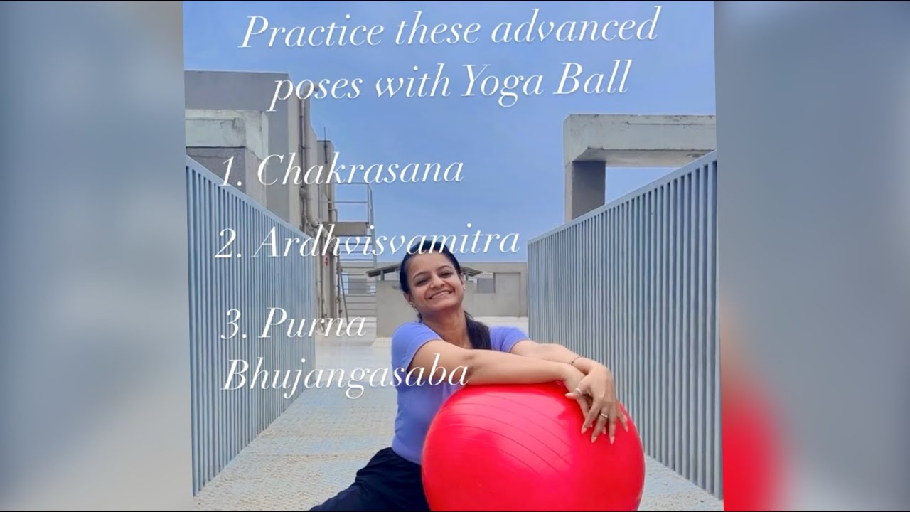 Practice these advanced poses with Yoga ball - YouTube