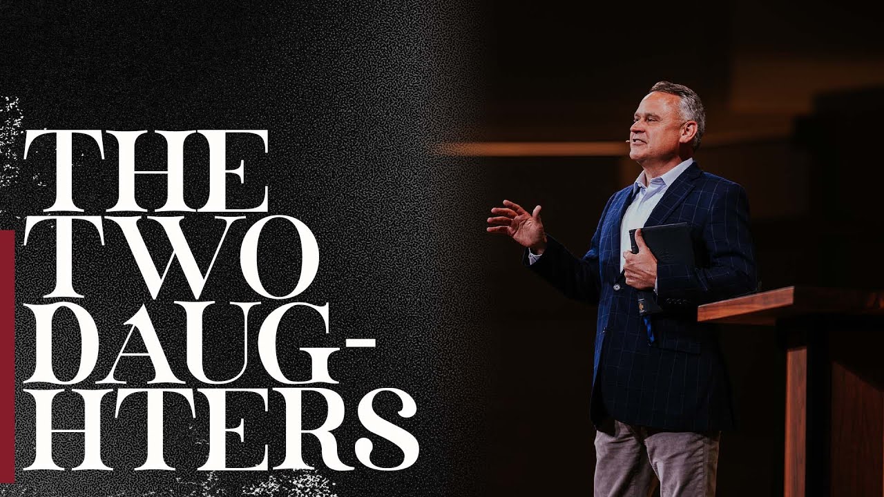 The Two Daughters | The Kingdom | Pastor Jeff Crook - YouTube