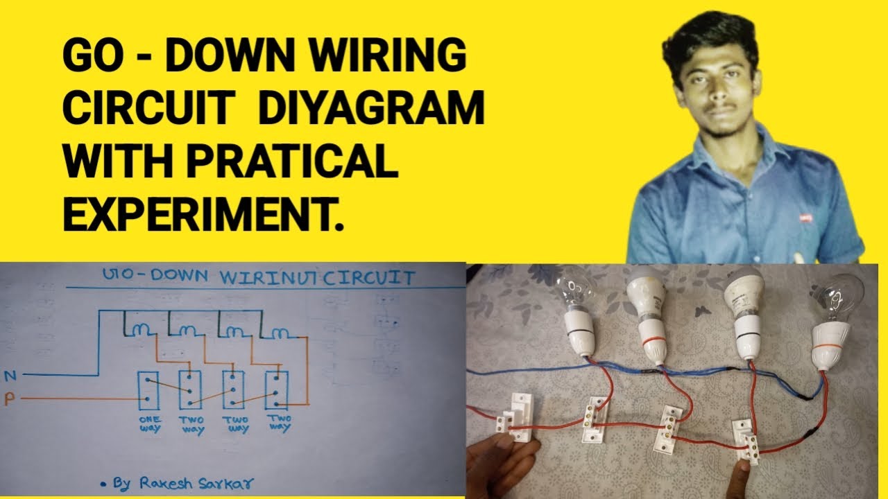 GO-DOWN Wiring circuit diagram with practical experiment. #Electrical ...