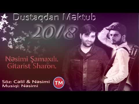 Nəsimi Şamaxılı ft Gitarist Şaron - Dustaqdan Mektub