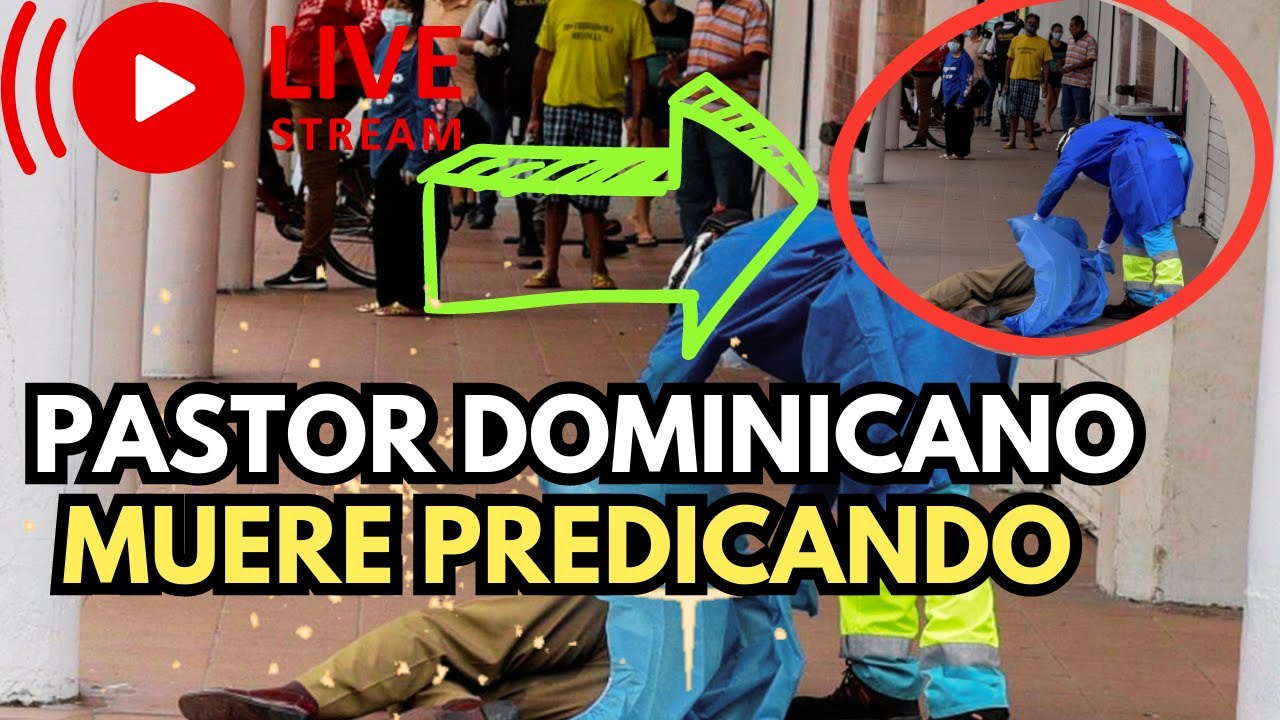 🙌EL M1STERIO DE LA MU3RTE DEL PASTOR DOMINICANO😱 - YouTube