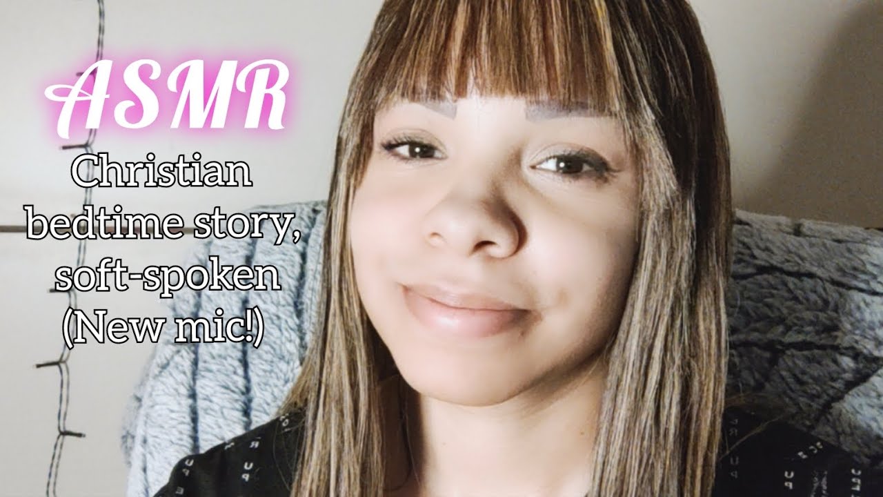 Christian ASMR [Christian bedtime story, soft-spoken, comfort] - YouTube
