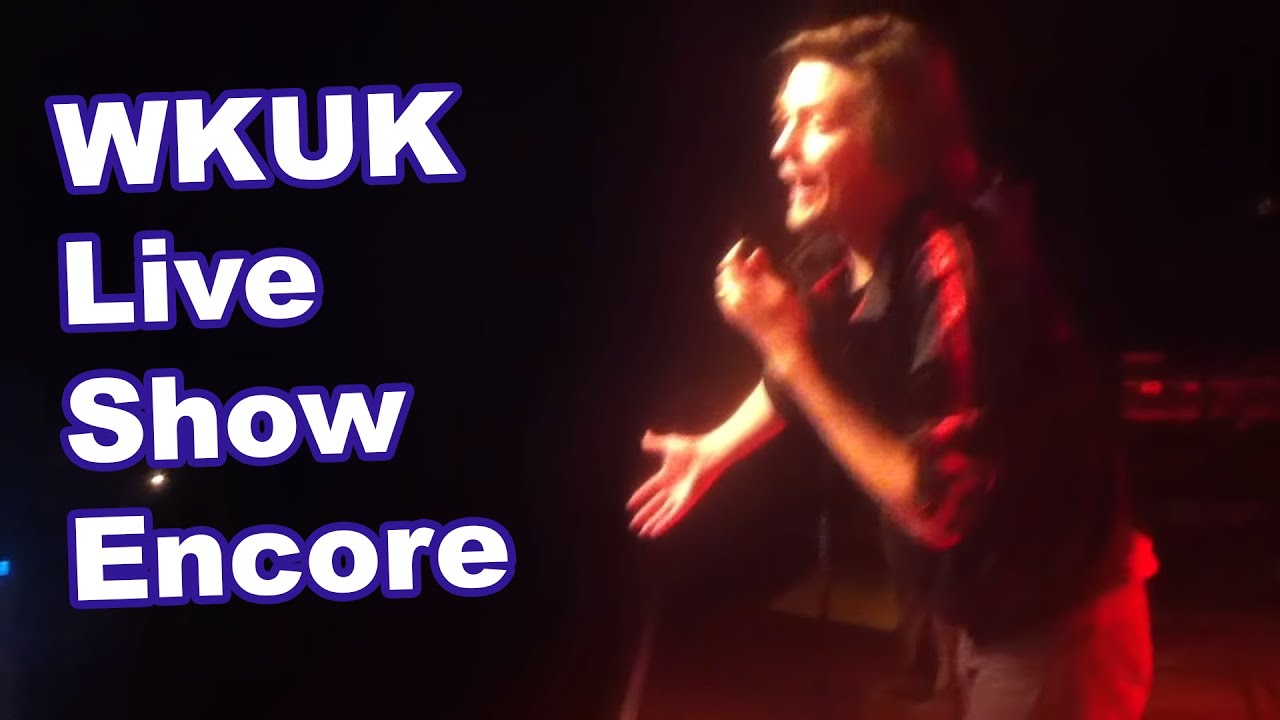WKUK: Live Show Encore - YouTube