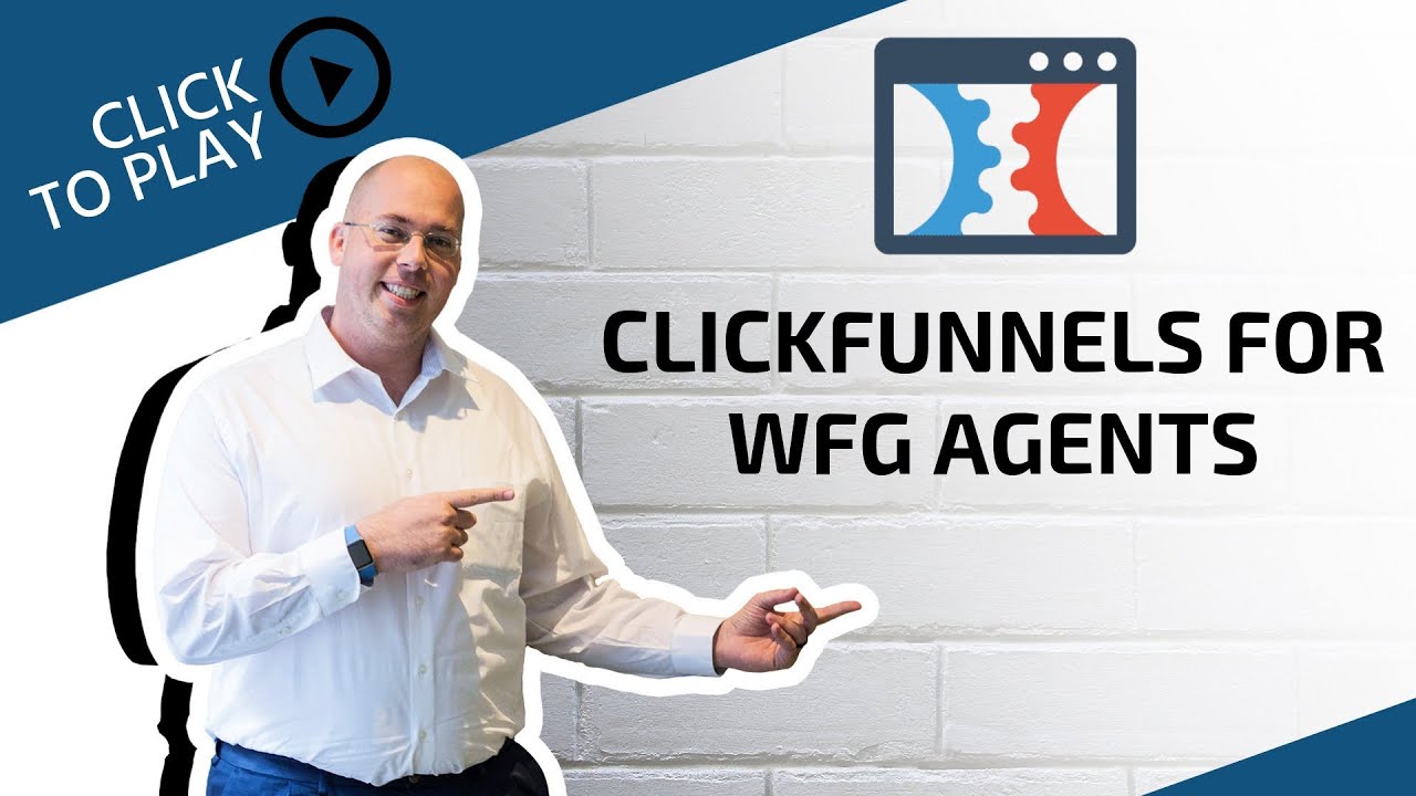 ClickFunnels for World Financial Group Life Insurance Agents - YouTube