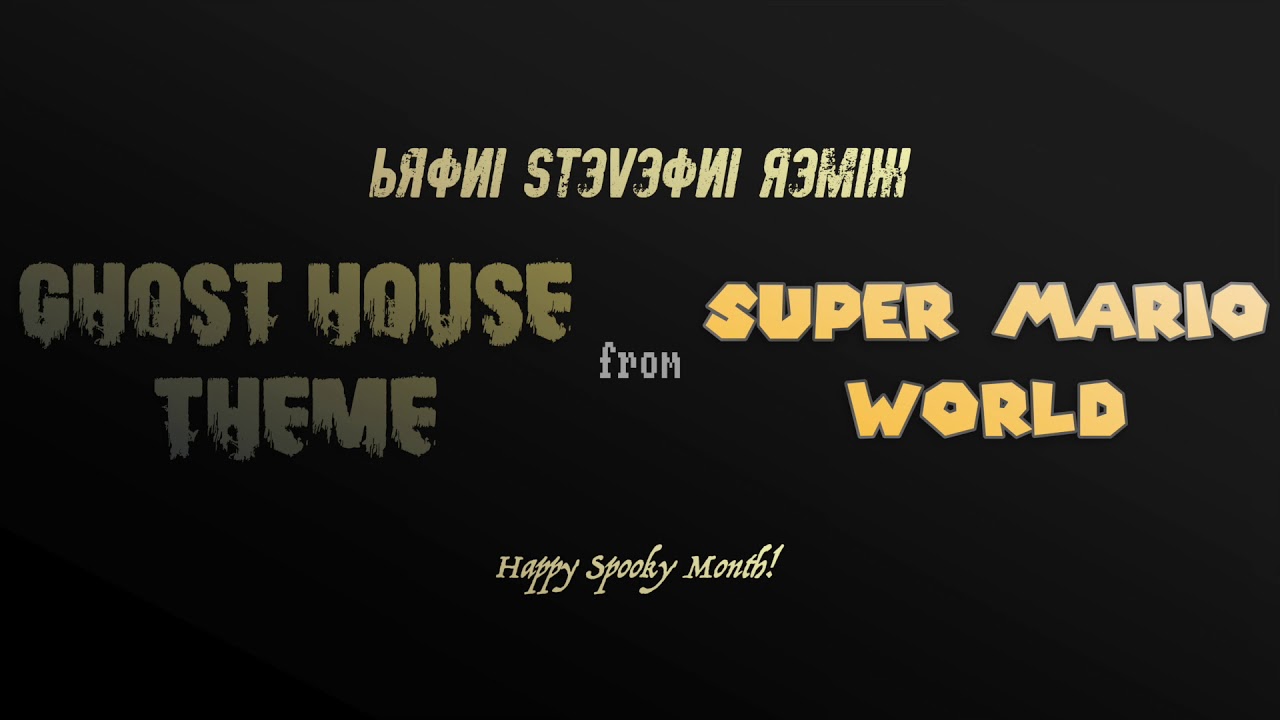 Ghost House Theme from Super Mario World Cover - YouTube