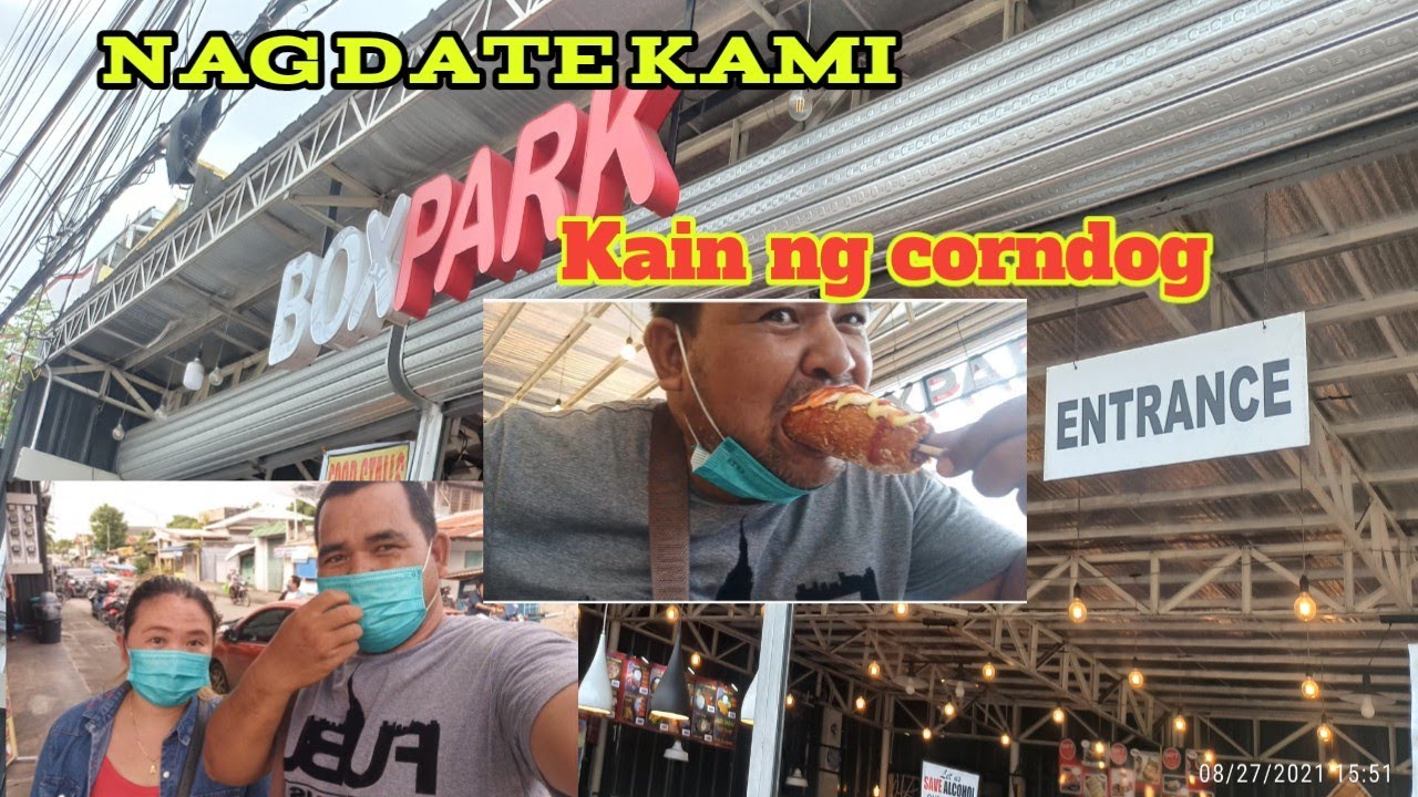 At dipolog boxpark_ date kami ni wifyko_ kain narin ng corndog_ok kayoo ...