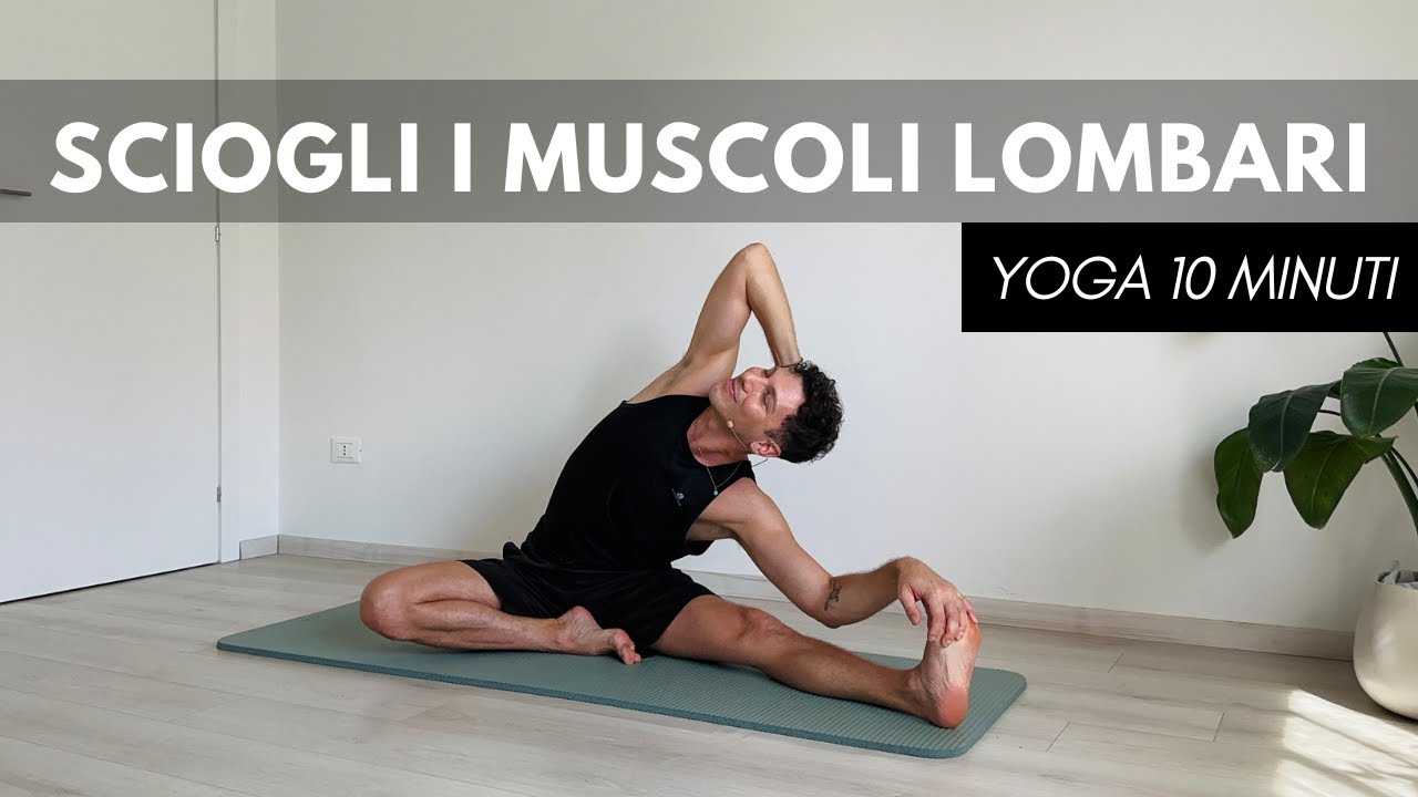 10 MINUTI | Esercizi Yoga per i muscoli lombari e mal di schiena - YouTube