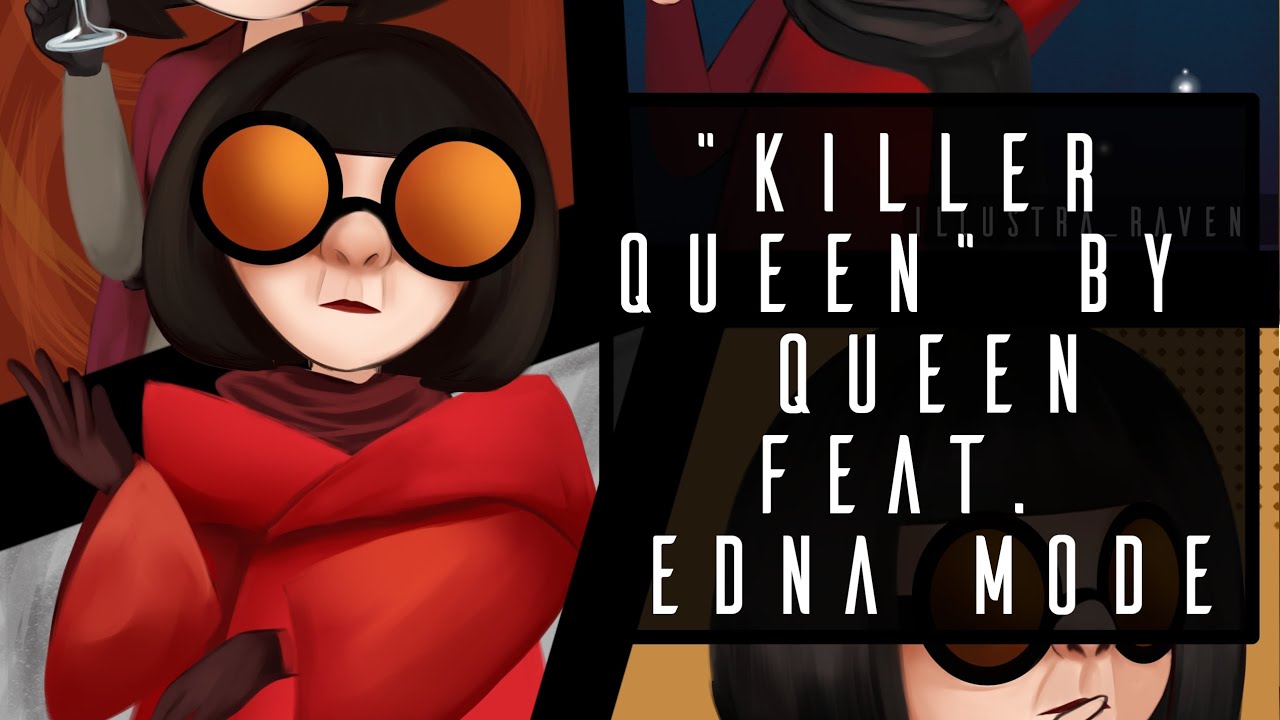 【INCREDIBLES EDIT】Queen - "Killer Queen" feat Edna Mode - YouTube