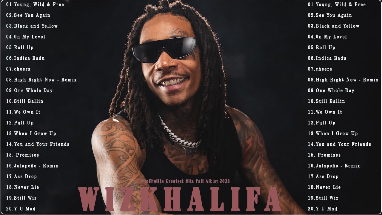 Wiz Khalifa Greatest Hits Full Album 2023 - Best Songs Of Wiz Khalifa ...