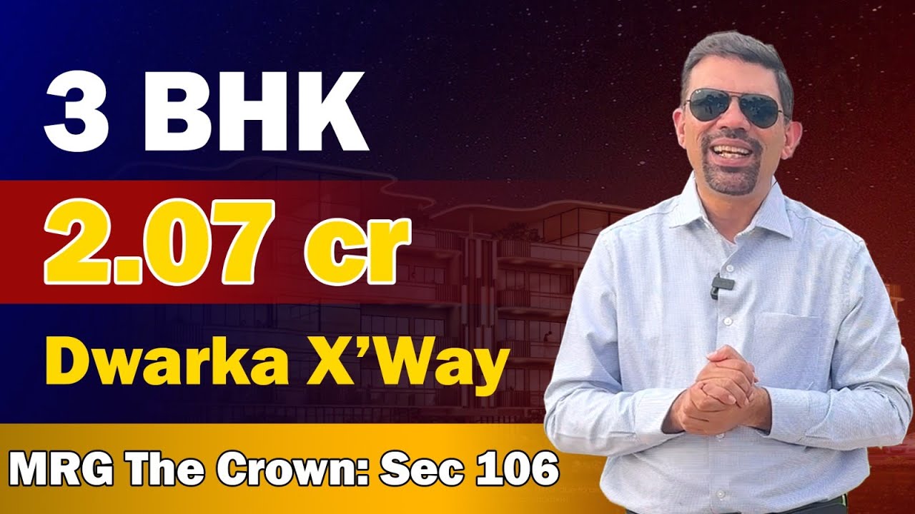 MRG The Crown Sector 106 Dwarka Expressway | New Launch Low Rise Luxury ...